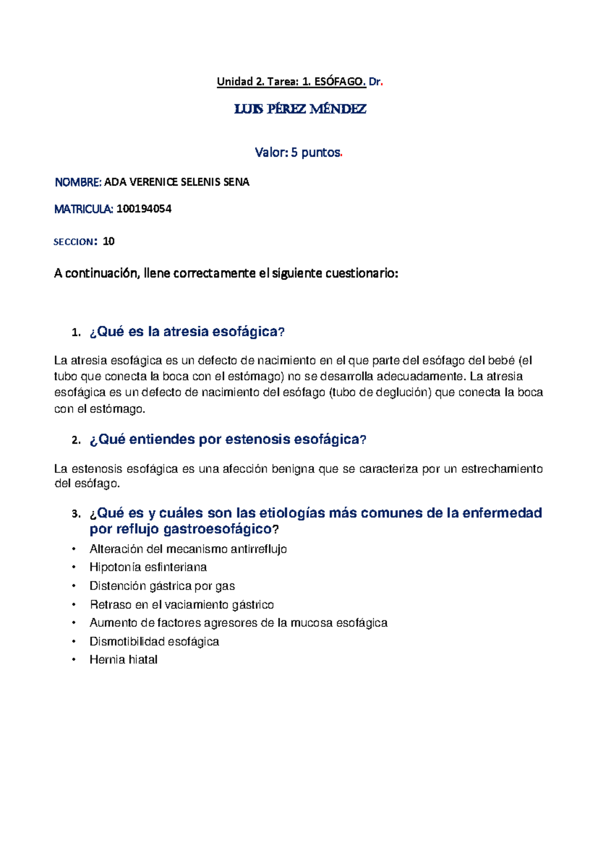 Unidad 2. Tarea 1. ESÃ FAGO ADA - Unidad 2. Tarea: 1. ES”FAGO. Dr. Luis ...