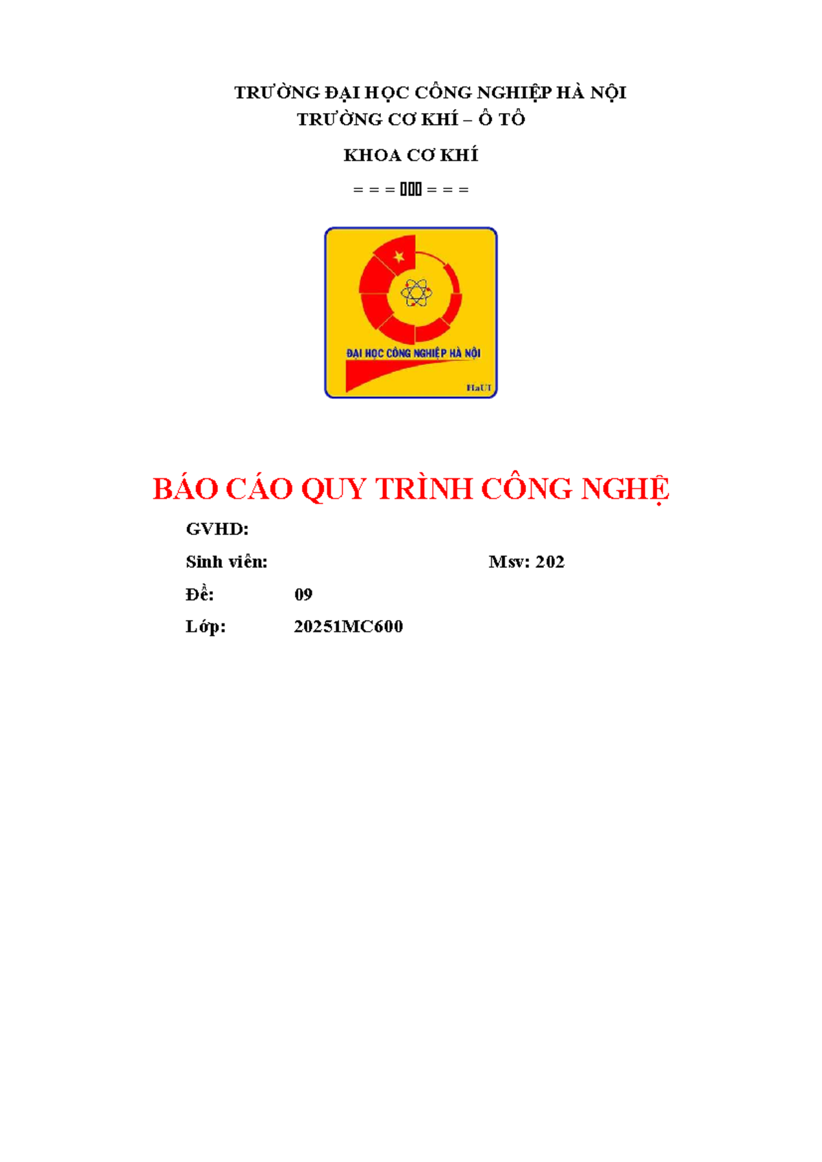 Báo cáo quy trình gia công De9THCG2 - Nguyên công phay rãnh và khoan lỗ ...