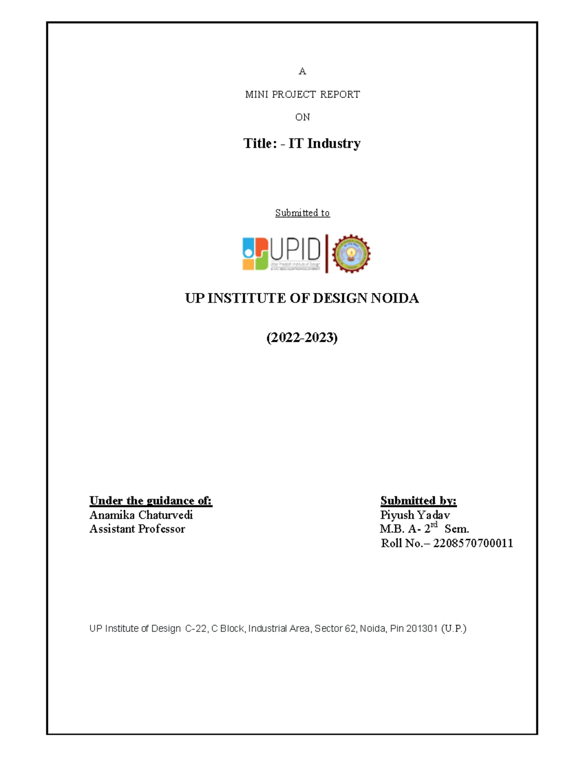 Piyush yadav project first page only - project report - A MINI PROJECT REPORT ON Title: - IT ...