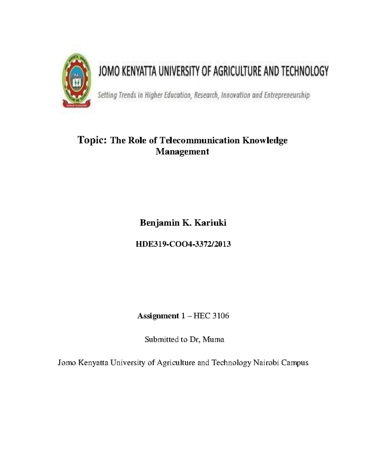 The Role of Telecommunication in Knowledge Management (HDE 319 - COO4 ...