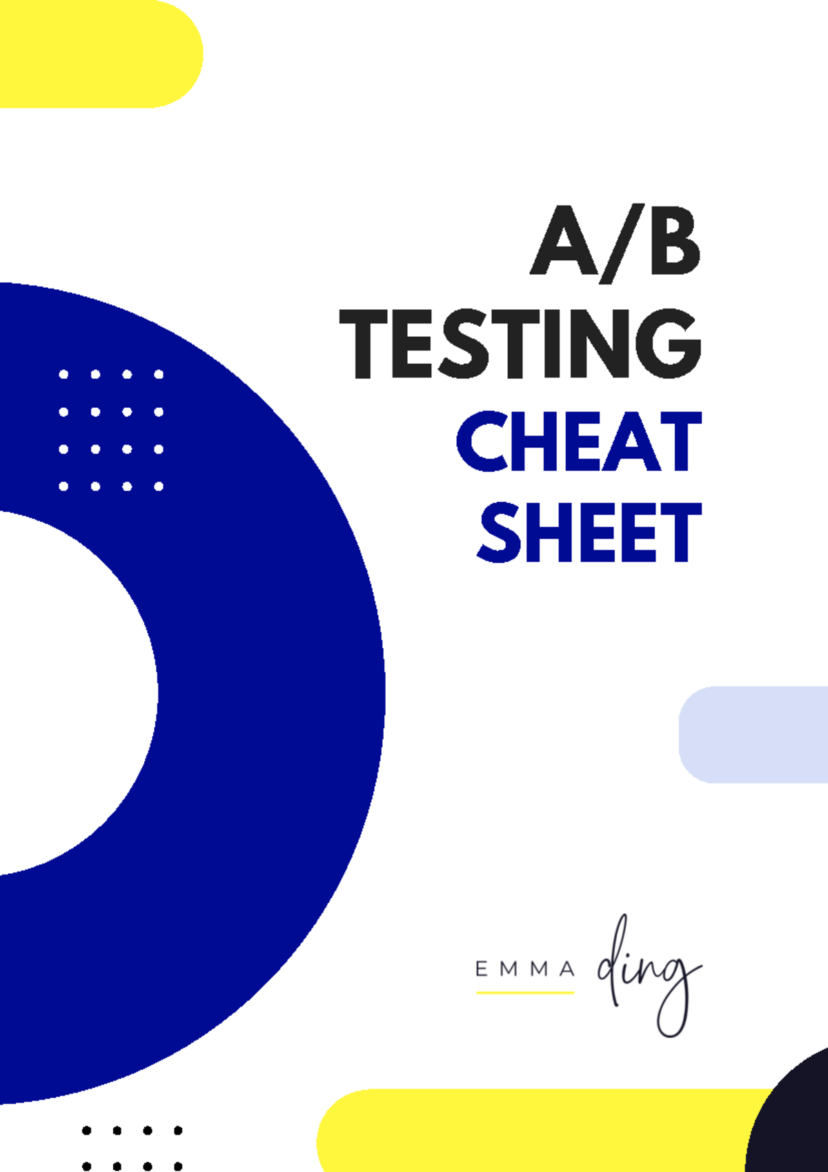AB Testing Cheat Sheet: Quick Reference for Testing Concepts and ...