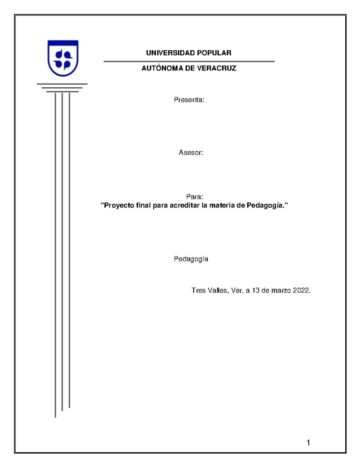 Proyecto de Pedagogía y su Historia - Final UPAEP 2022 - Studocu