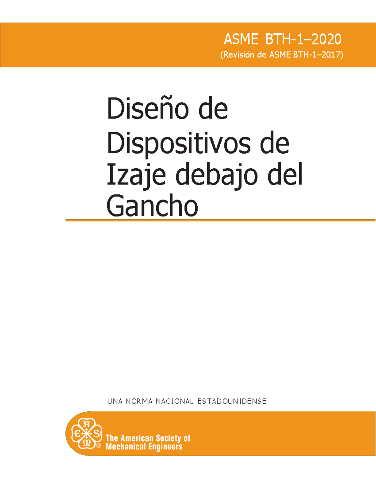 Norma ASME BTH-1 2020: Diseño de Dispositivos de Izaje Debajo del Gancho - Studocu