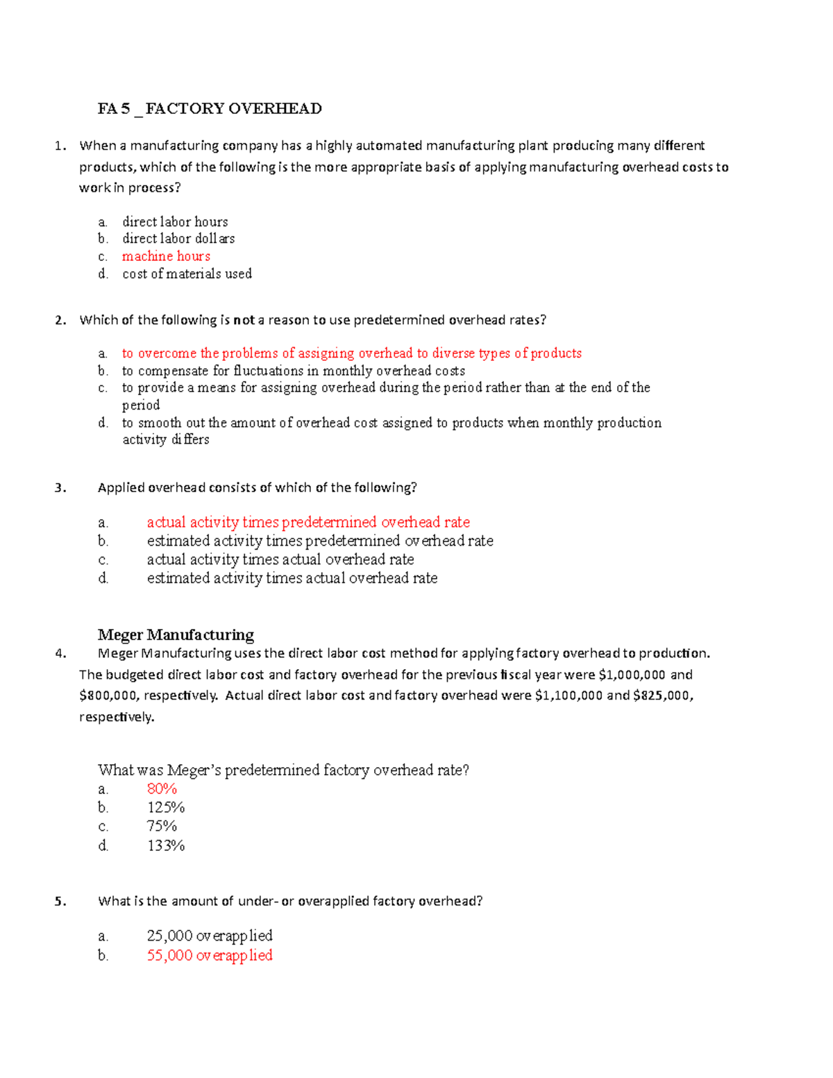 Sample/practice exam 2 July, questions - FA 5 _ FACTORY OVERHEAD When a ...