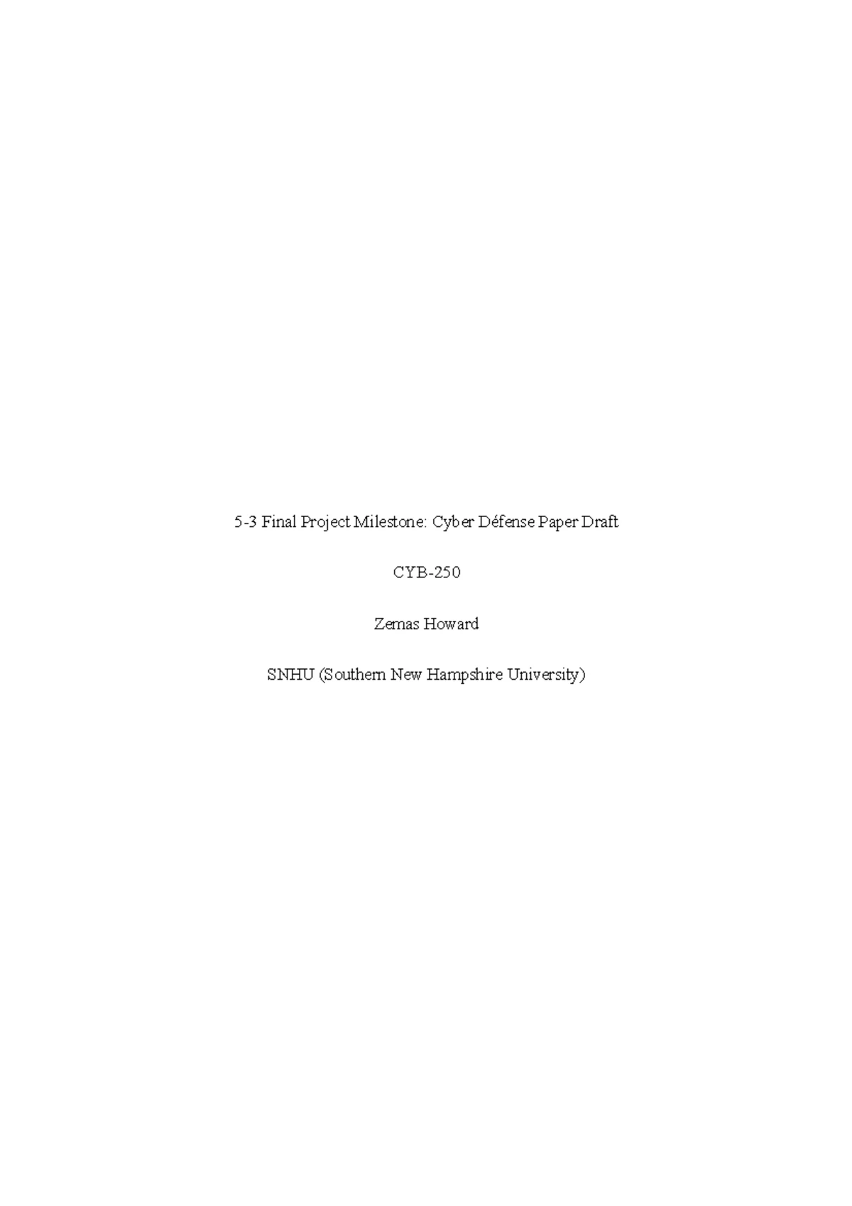 CYB 250: Final Submission of Cyber Playbook for Defense Strategies ...