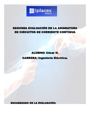EVA 7A - EXAMEN FINAL CIRCUITOS DE CORRIENTE CONTINUA: DESARROLLO PASO A PASO - Studocu