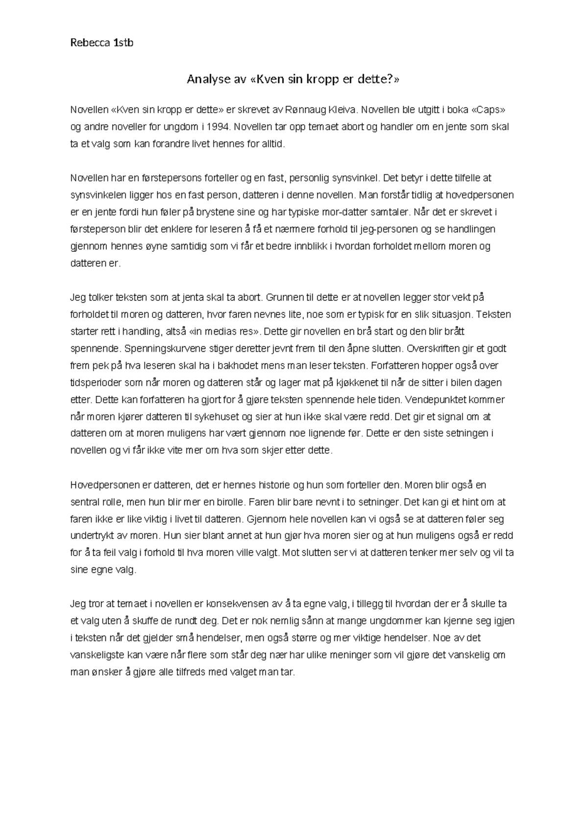 Analyse av Rønnaug Kleivas novelle "Kven sin kropp er dette?" - Studocu
