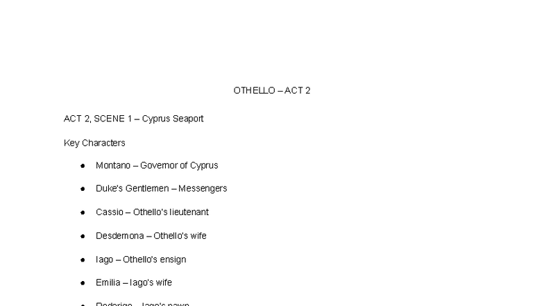 Othello – ACT 2 Scene Summaries and Key Characters Notes - Studocu