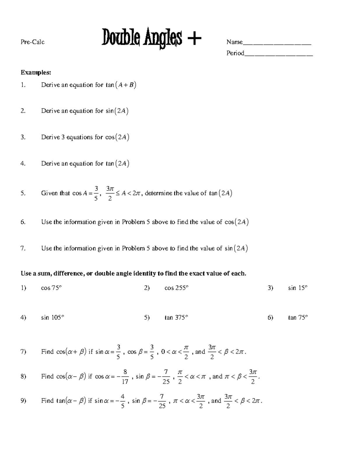 Double Angles + Practice 2016: Trigonometric Identities & Equations ...
