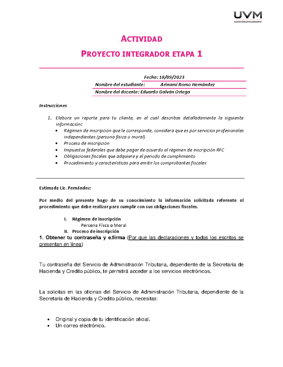 A3 PIE1 - actividad 1 - ACTIVIDAD PROYECTO INTEGRADOR ETAPA 1 Fecha: 18/09/ Nombre del ...