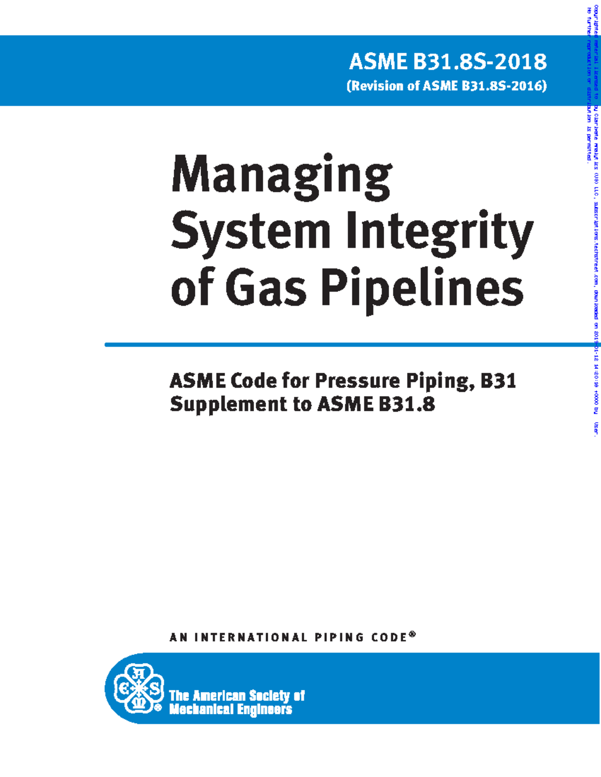 ASME B31.8 2018: Managing System Integrity for Gas Pipelines - Studocu