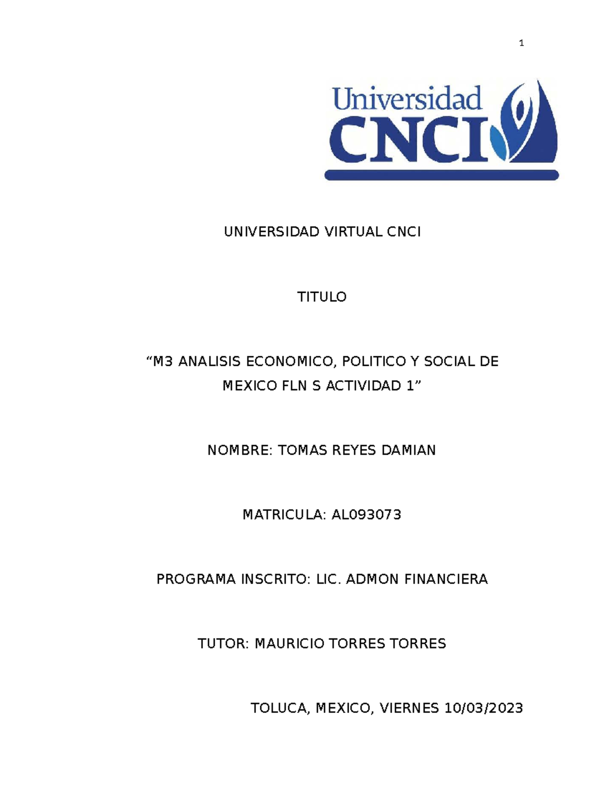 Análisis Económico, Político y Social de México - Actividad 1 FLN - Studocu