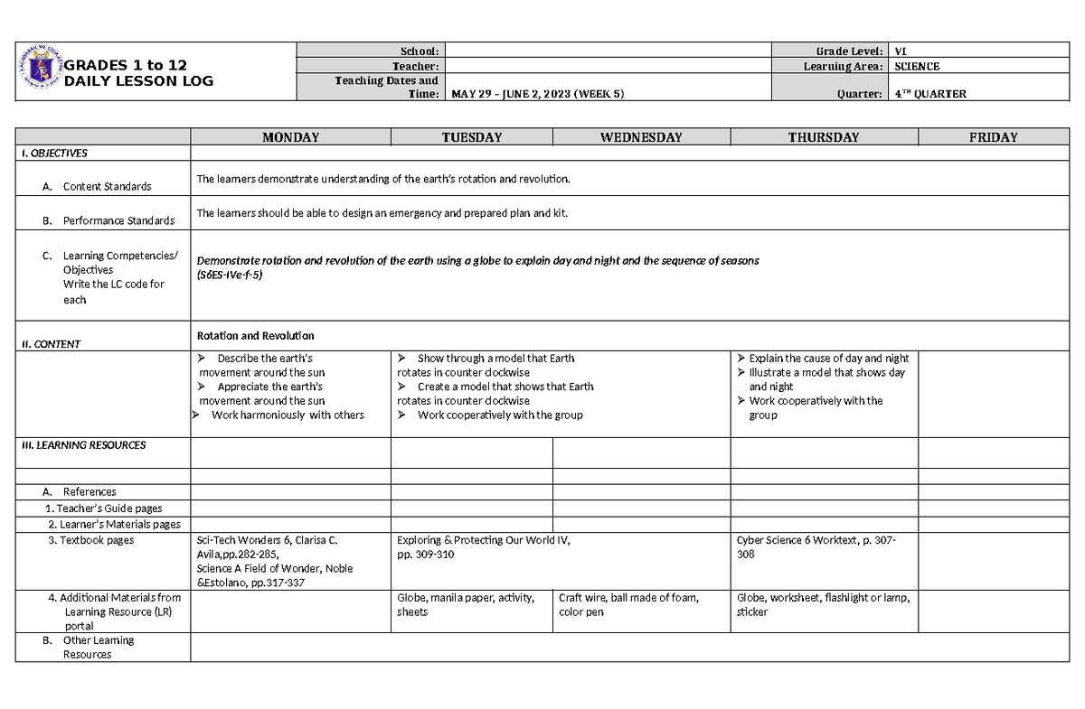 DLL Science-6 Q4 W5 - GRADES 1 to 12 DAILY LESSON LOG School: Grade Level: VI Teacher: Learning ...