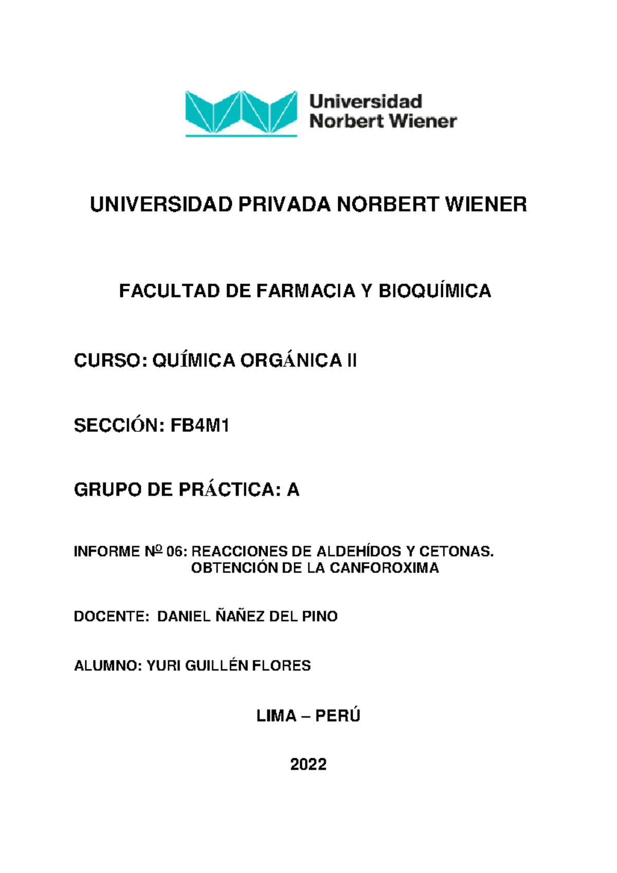 Informe de Práctica FB4M-06: Síntesis de Canforoxima y Reacciones de ...