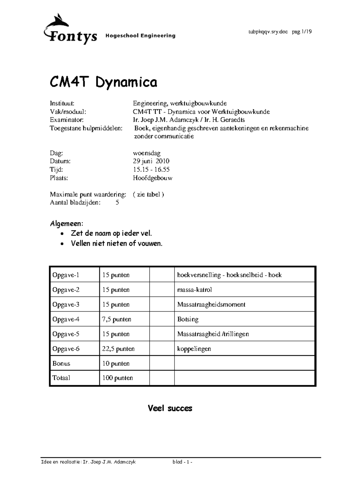 CM4T Final Exam 29 Juni 2010: Vragen en Antwoorden Dynamica - Studeersnel