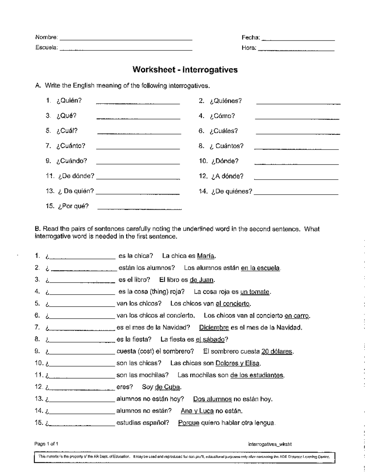 Interrogatives - This is my Spanish project. - Nombre: Fecha: Escuela ...