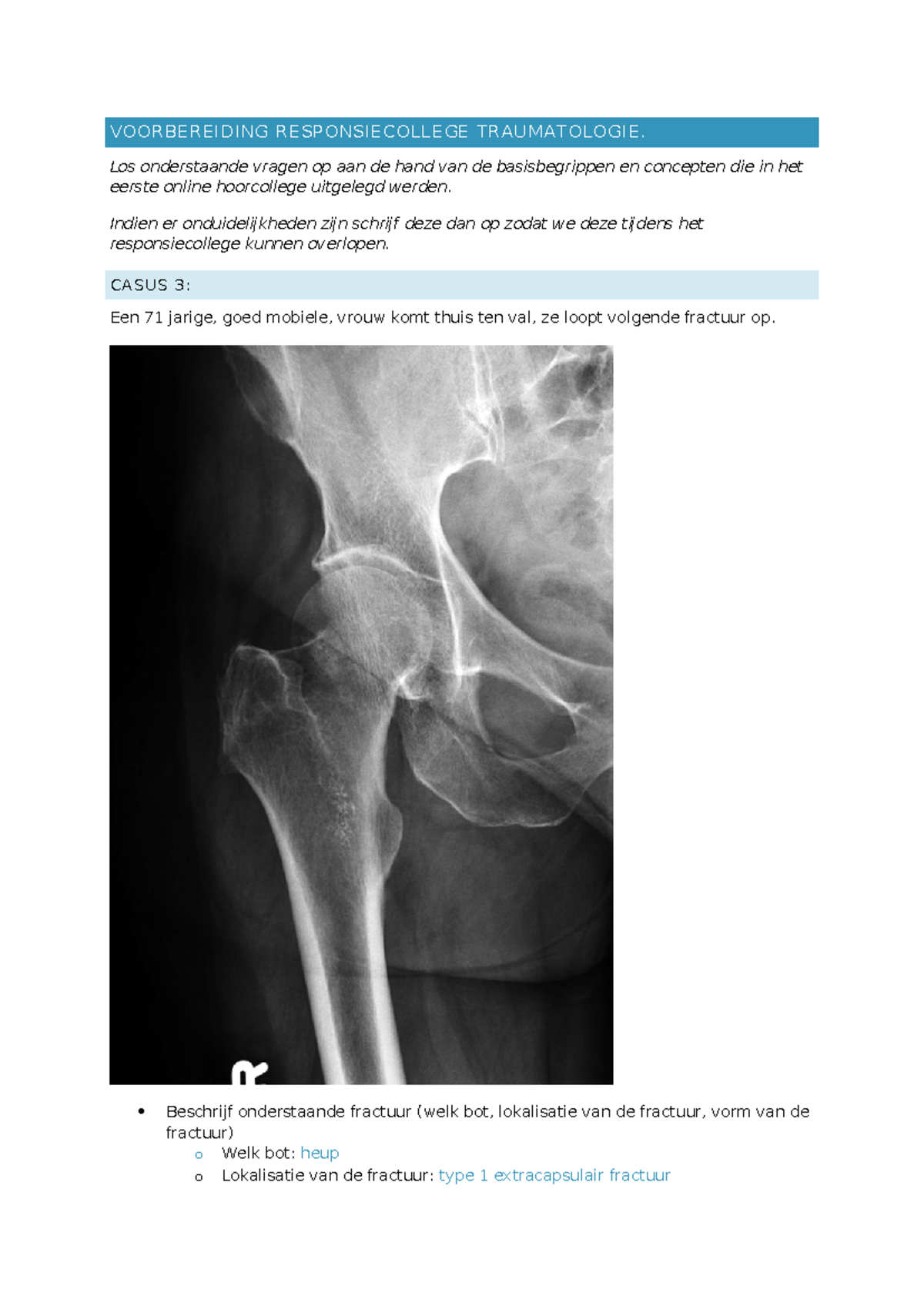 Voorbereiding Responsiecollege 2 Traumatologie: Fractuurbehandeling en ...