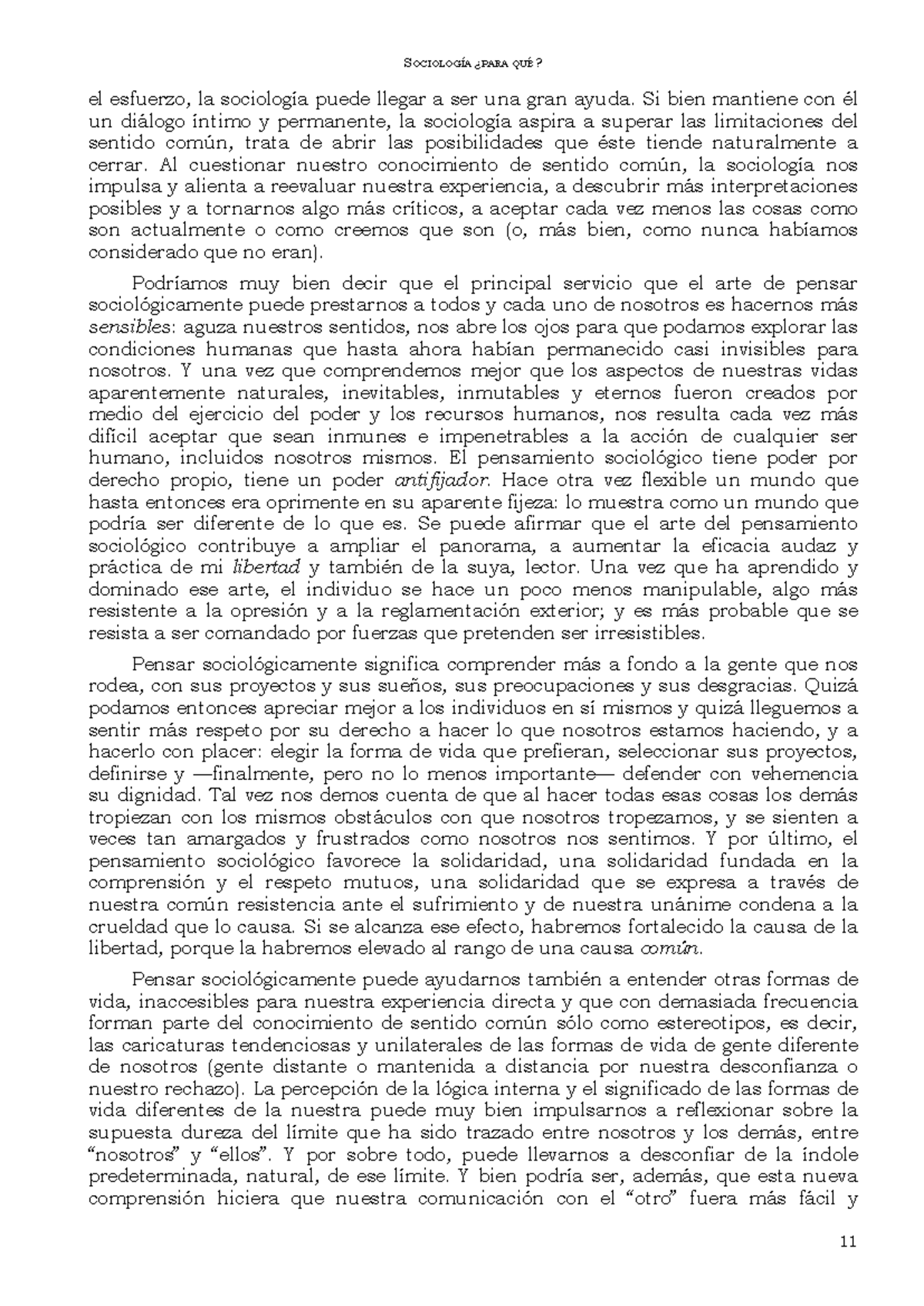Bauman Pensando sociologicamente - S OCIOLOGÍA ¿ PARA QUÉ? el esfuerzo ...