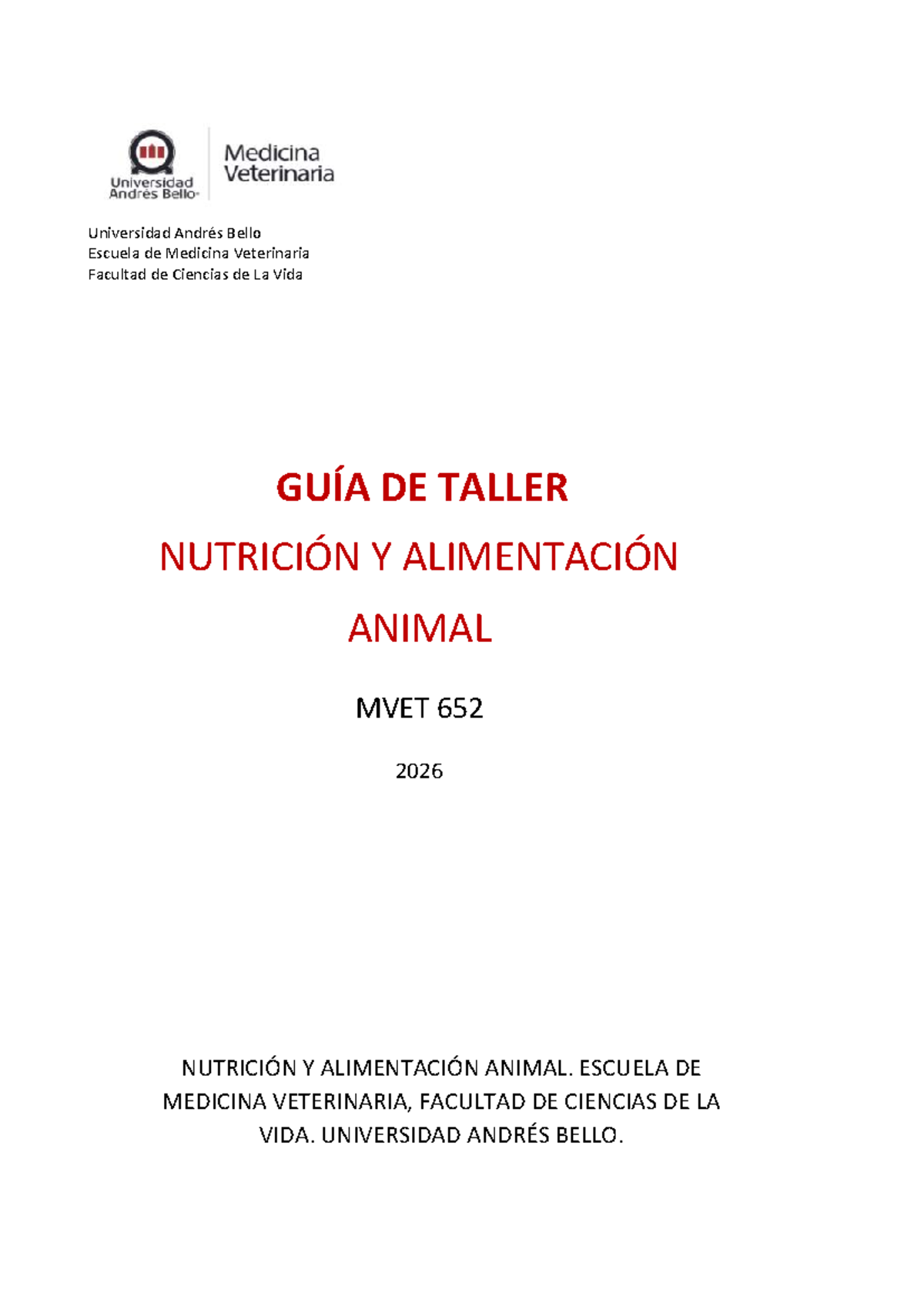 Guía Taller Nutrición y Alimentación Animal MVET 652 - 2026 - Studocu