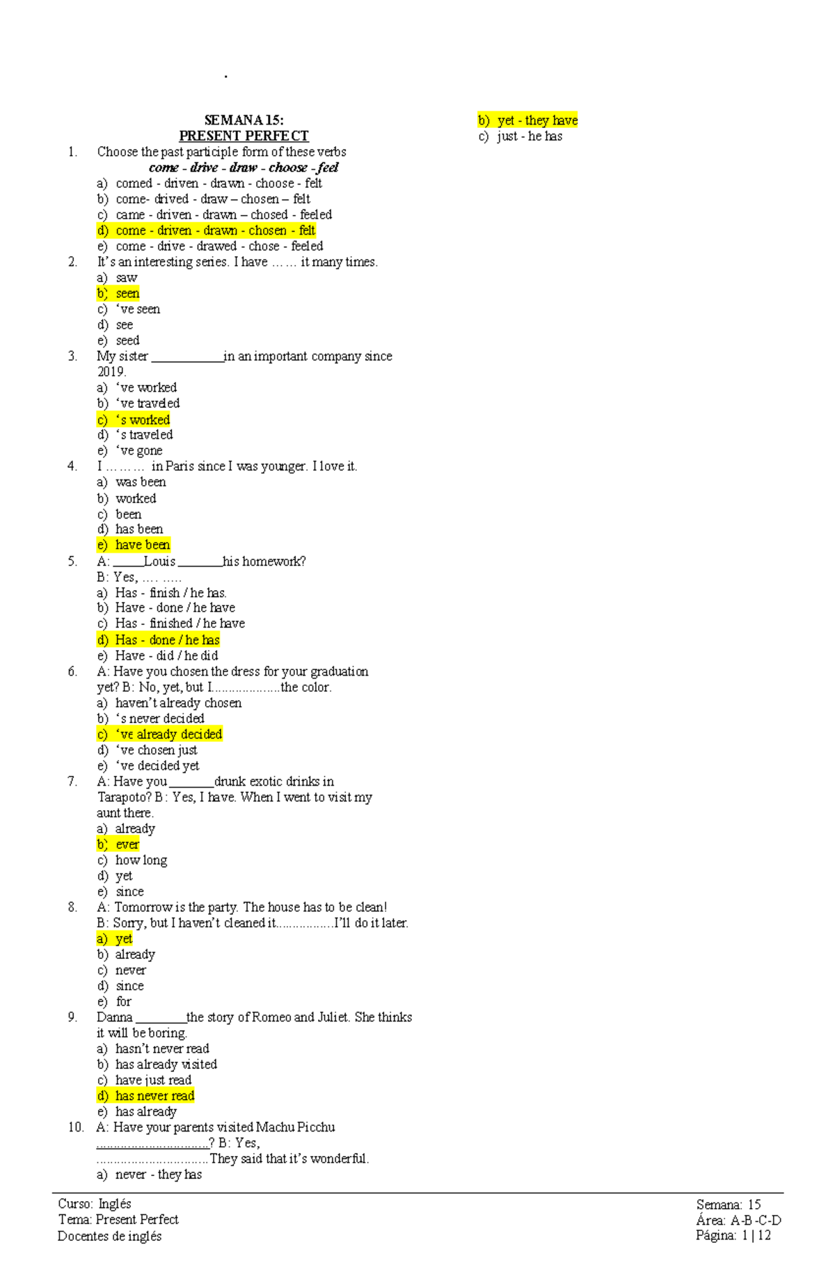 Inglés: Semana 15 - Ejercicios sobre el Present Perfect - Studocu