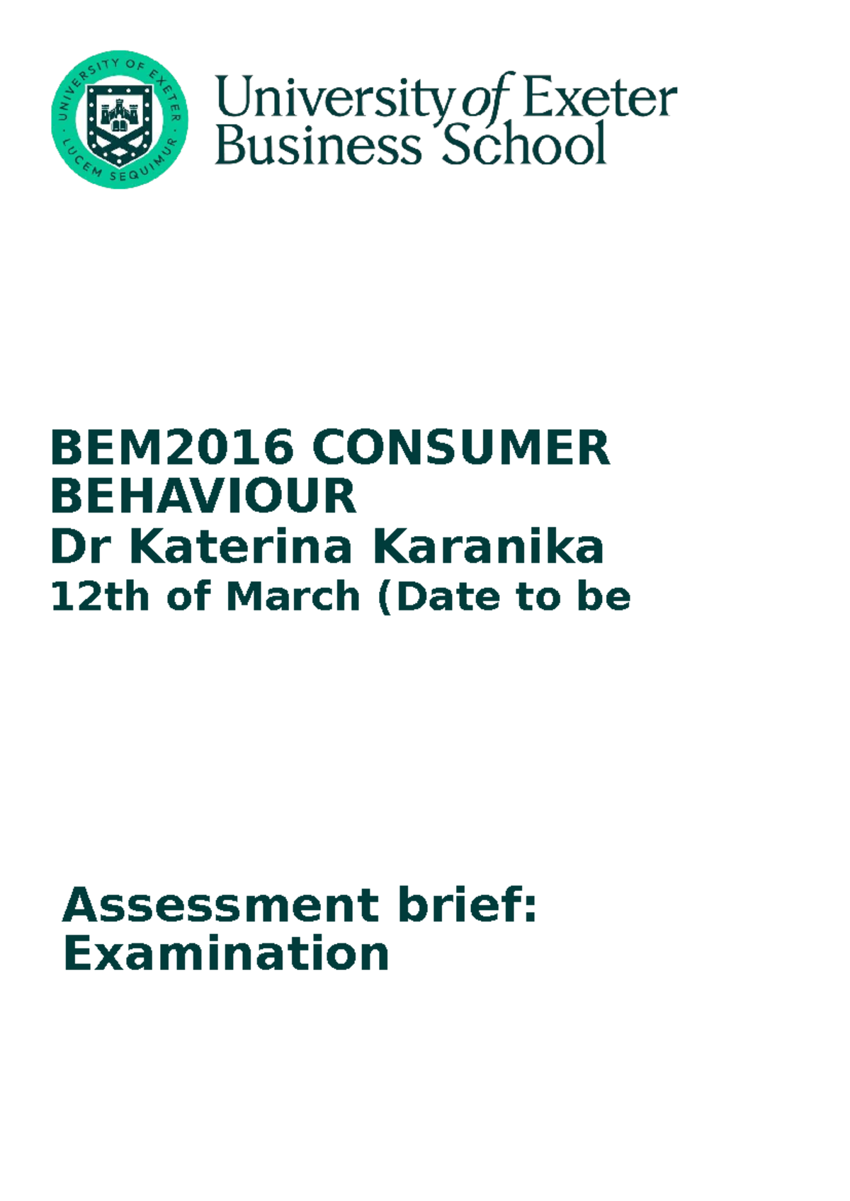 BEM2016 Consumer Behaviour MCQ Test Assessment Brief - Studocu