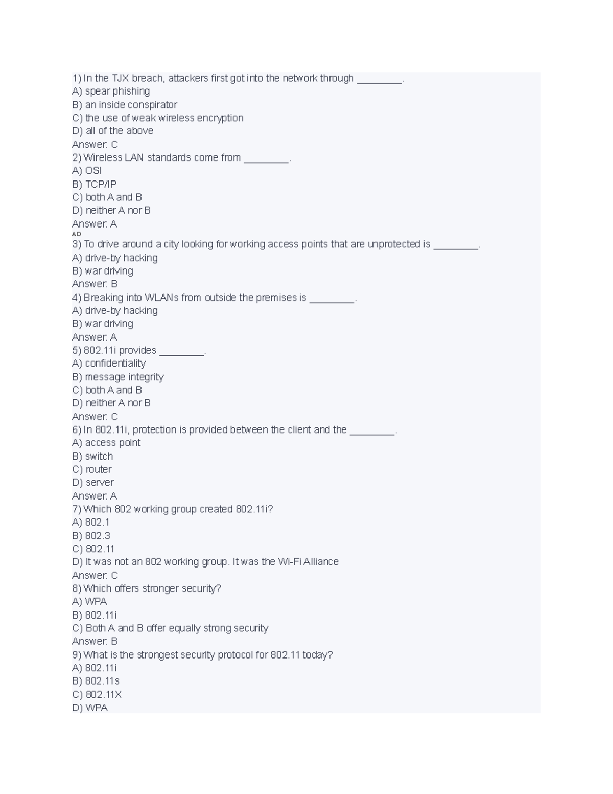 Quiz 7 - Quiz 7 - In the TJX breach, attackers first got into the ...