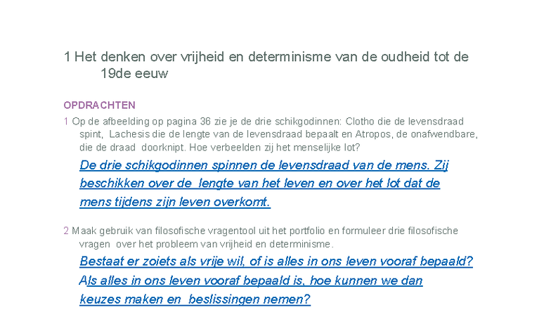 Filosofie over Vrijheid en Determinisme: Opdrachten 1-5 (Cursuscode ...