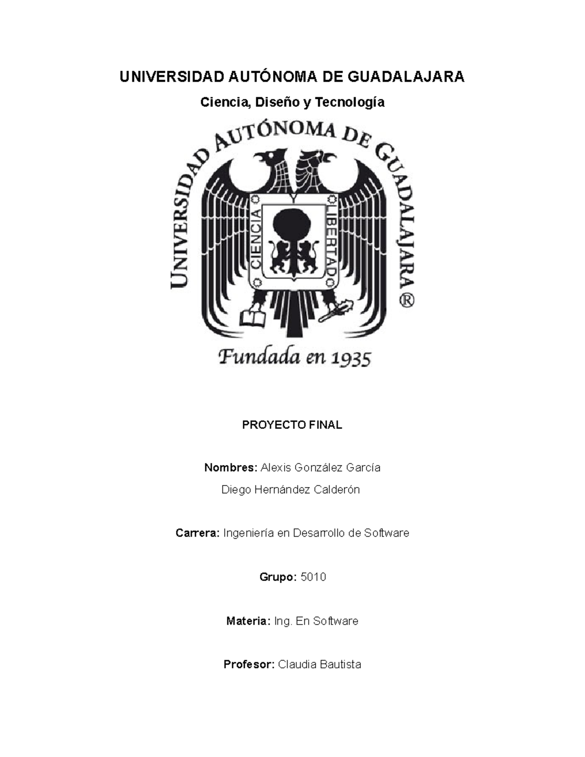 Proyecto Final - UNIVERSIDAD DE GUADALAJARA Ciencia, y PROYECTO FINAL ...