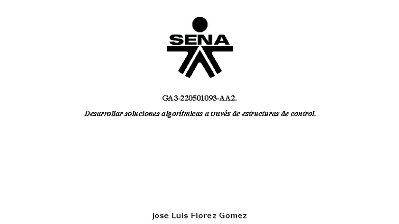 Algoritmos y Estructuras de Control - Desarrollo 1 (Ficha 3070326 ...