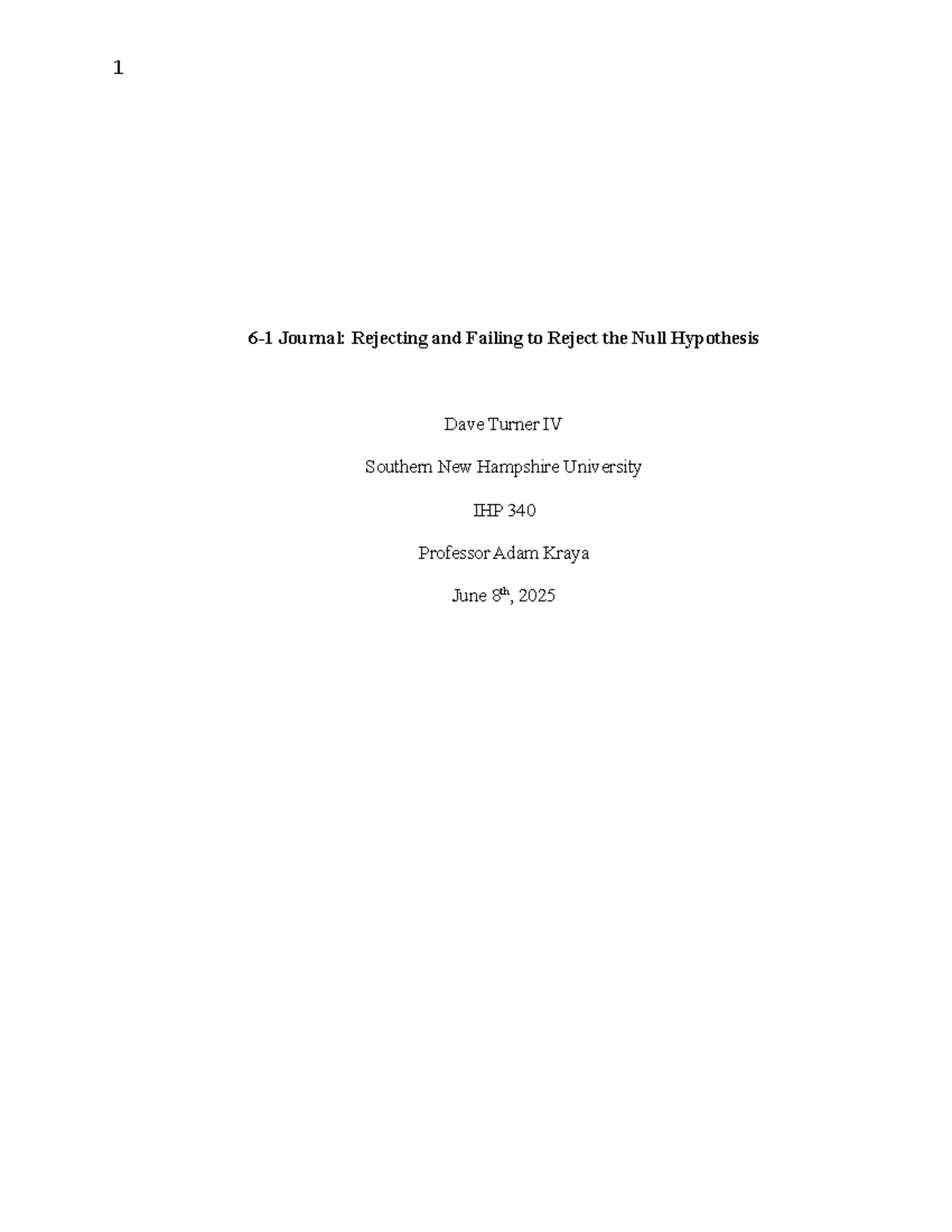 IHP 340 Journal: Null Hypothesis Rejection Analysis - Studocu