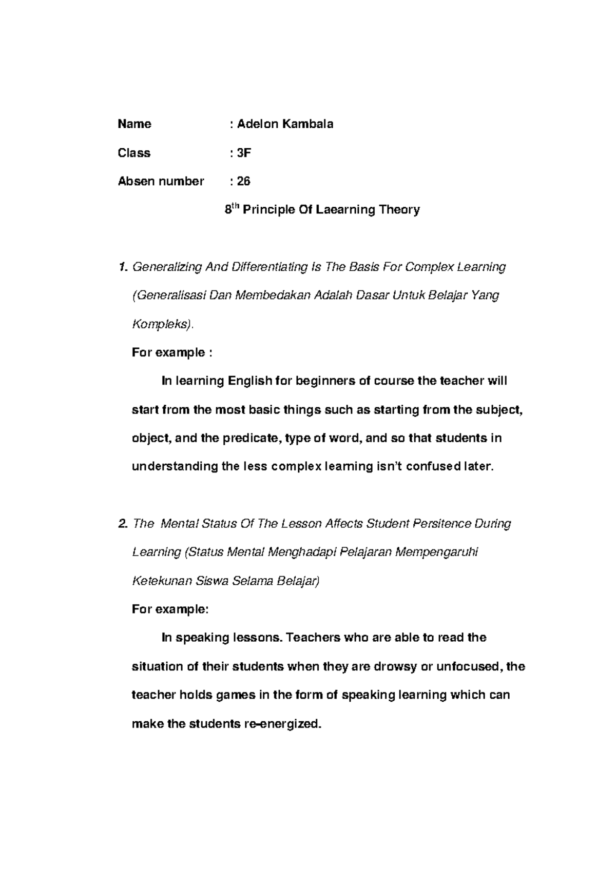 Principle of learning theory - Name : Adelon Kambala Class : 3F Absen ...