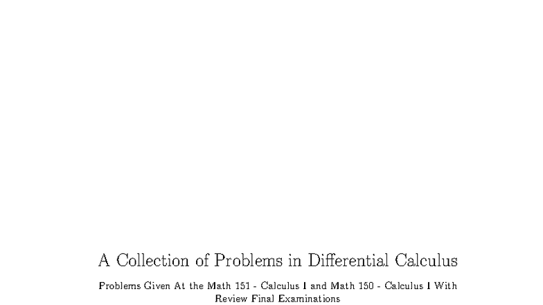 Math 151 & 150 Final Exam Problems in Differential Calculus - Studocu