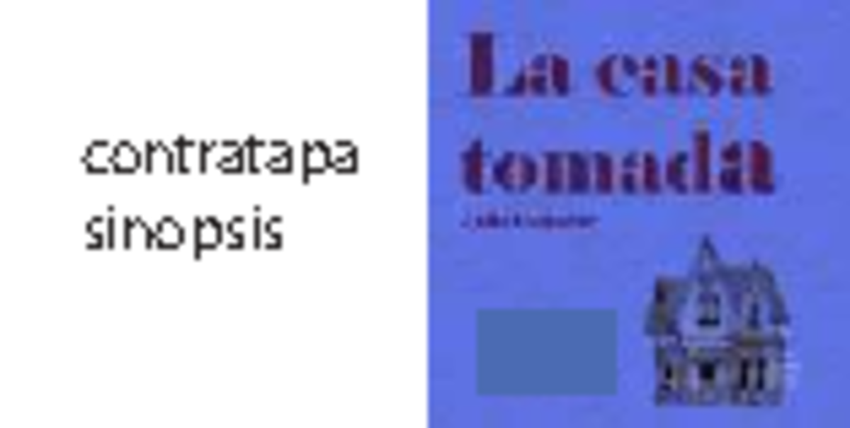 Análisis y Sinopsis de "La Casa Tomada" - Cuento de Julio Cortázar ...
