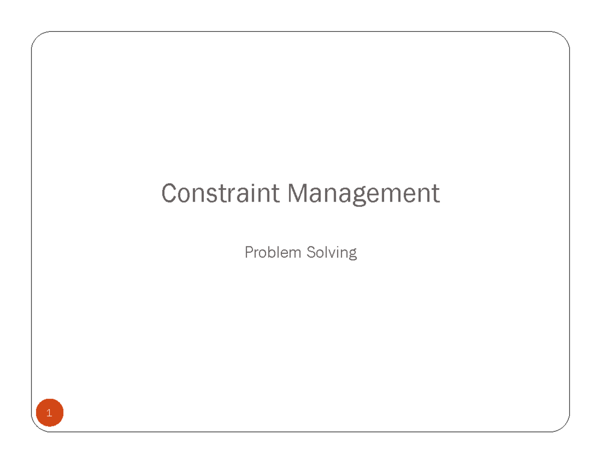Chapter 6 - Constraint Management Problem Solving Analysis - Studocu
