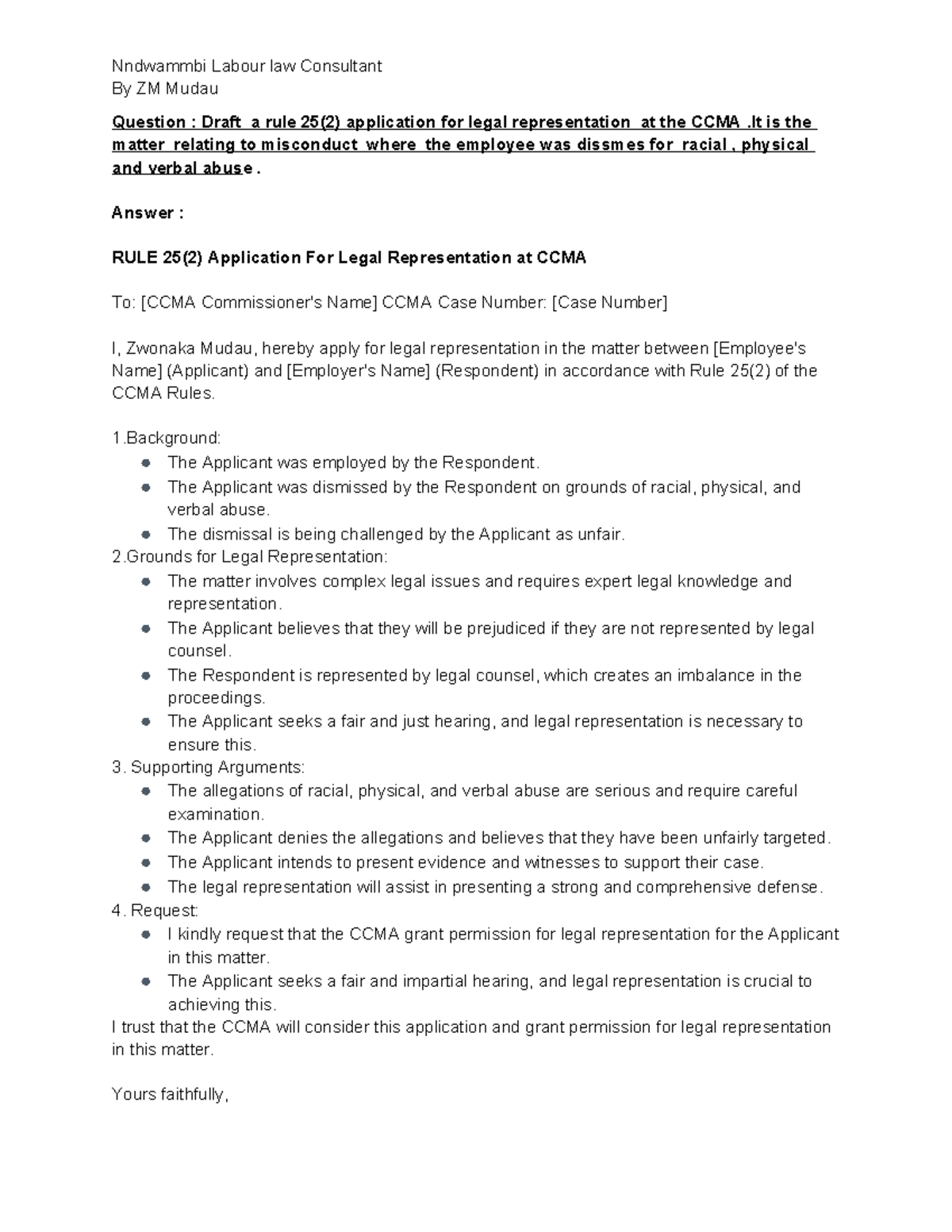 Draft a rule 25(2) application for legal representation at the CCMA - It is the matter relating ...