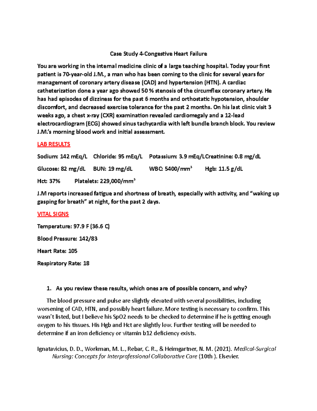 Case Study #4- Heart Failure - Case Study 4-Congestive Heart Failure You are working in the ...
