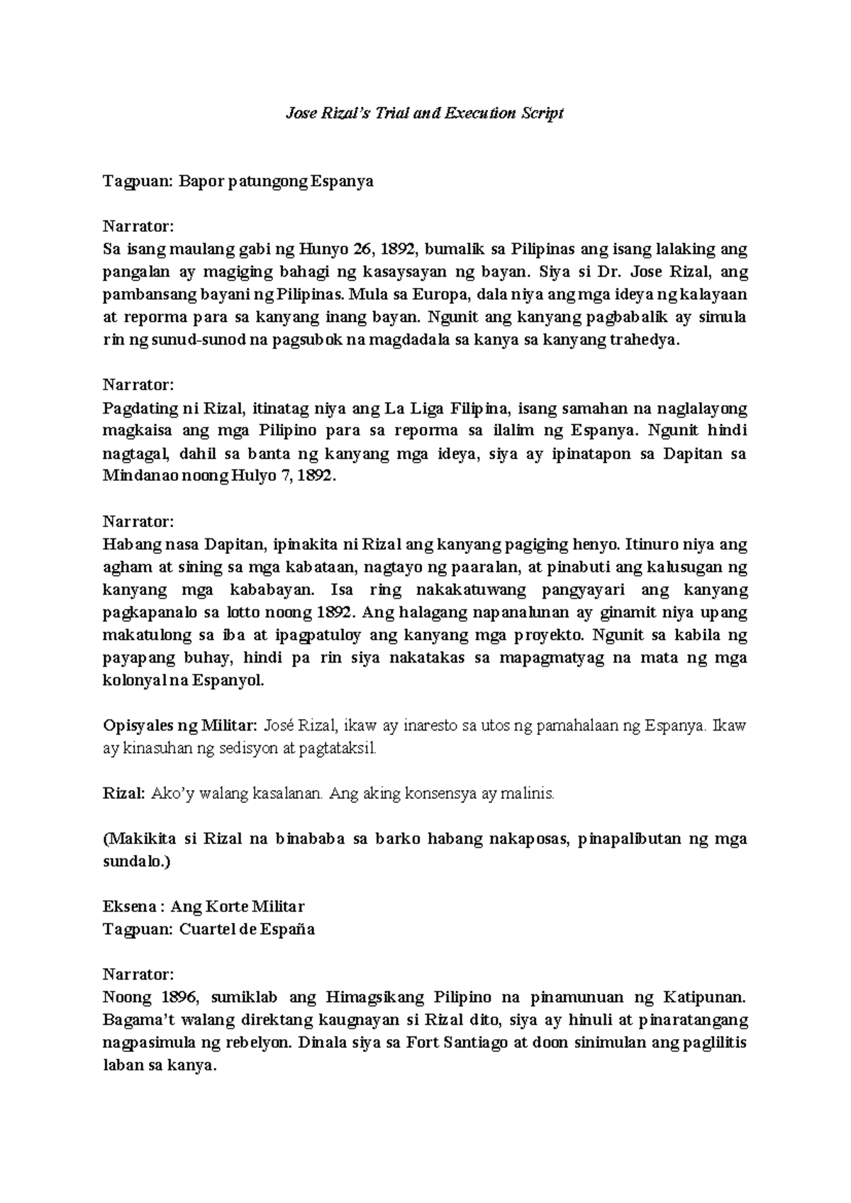 LWR Trials &ECT Script - i hope it helps - Jose Rizal’s Trial and ...