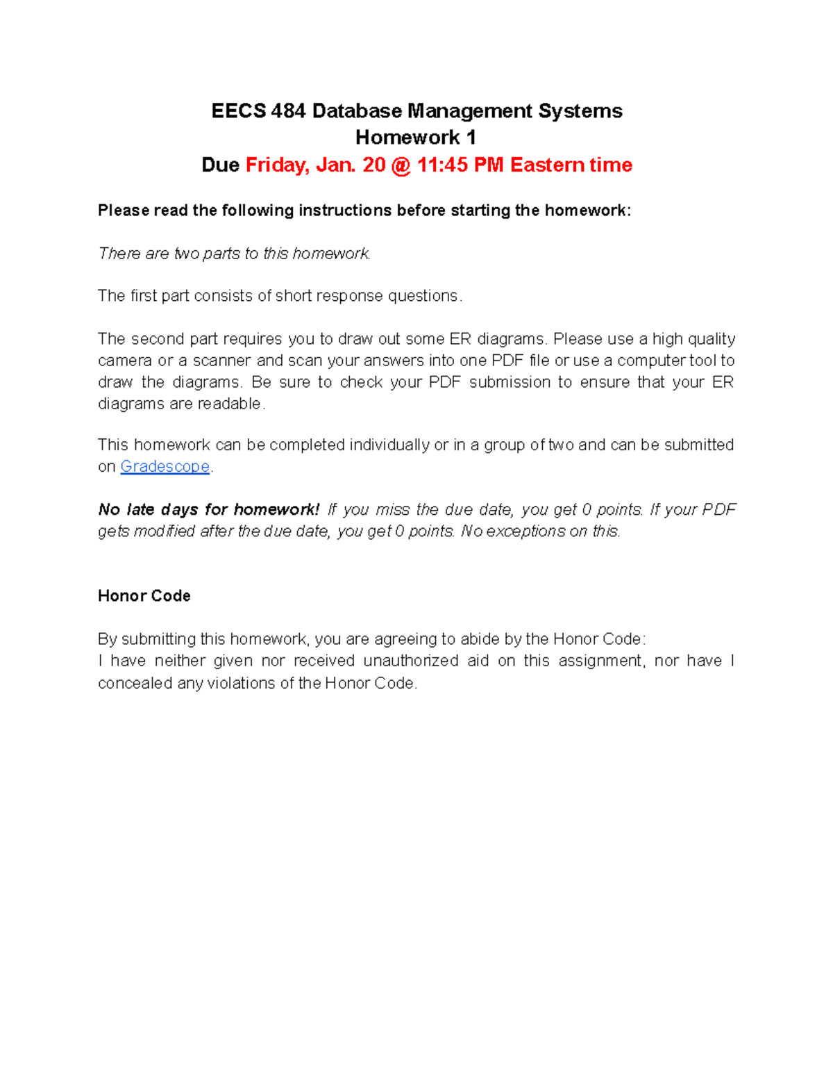 EECS 484 HW1 - Homework 1 - EECS 484 Database Management Systems Homework 1 Due Friday, Jan. 20 ...