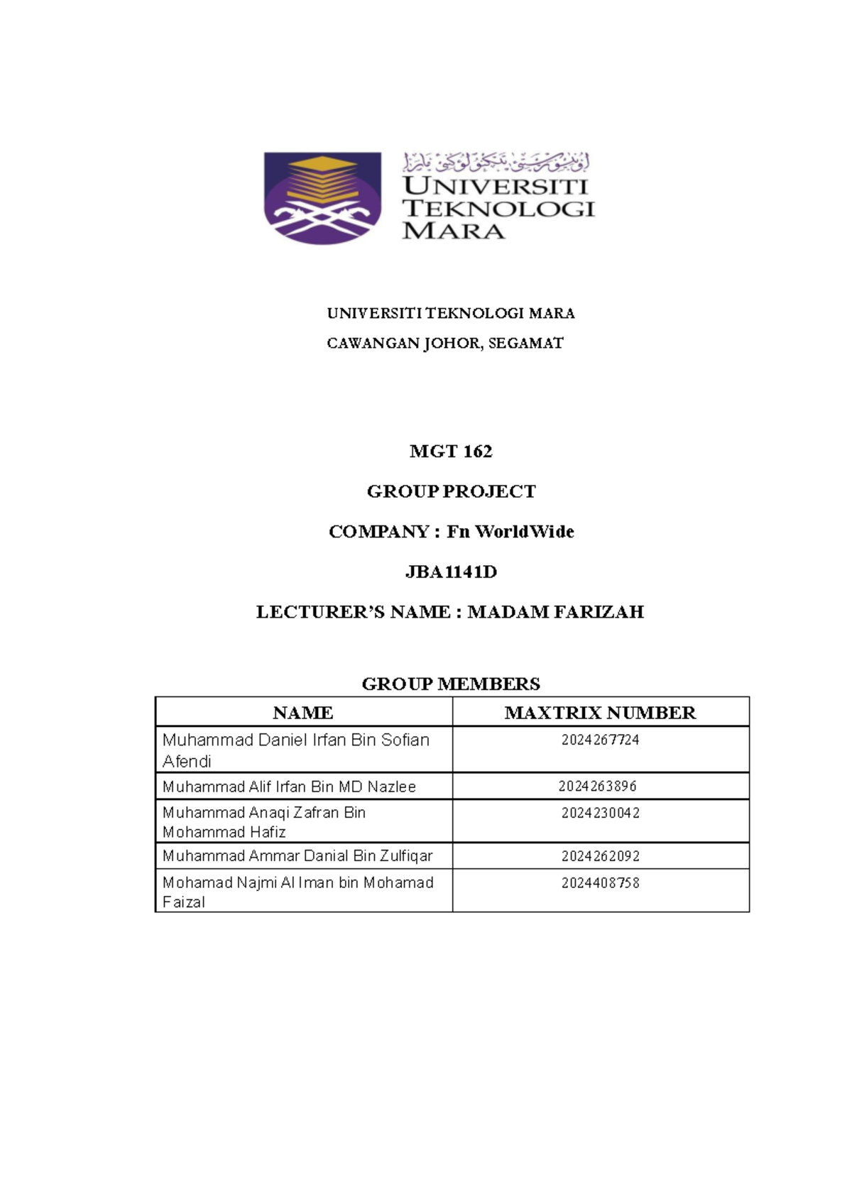 MGT162 GRP Prjct 2 - nohsk - UNIVERSITI TEKNOLOGI MARA CAWANGAN JOHOR ...