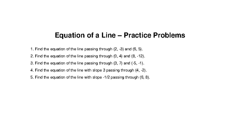 Equation of a Line Practice Problems - Math 101 - Studocu