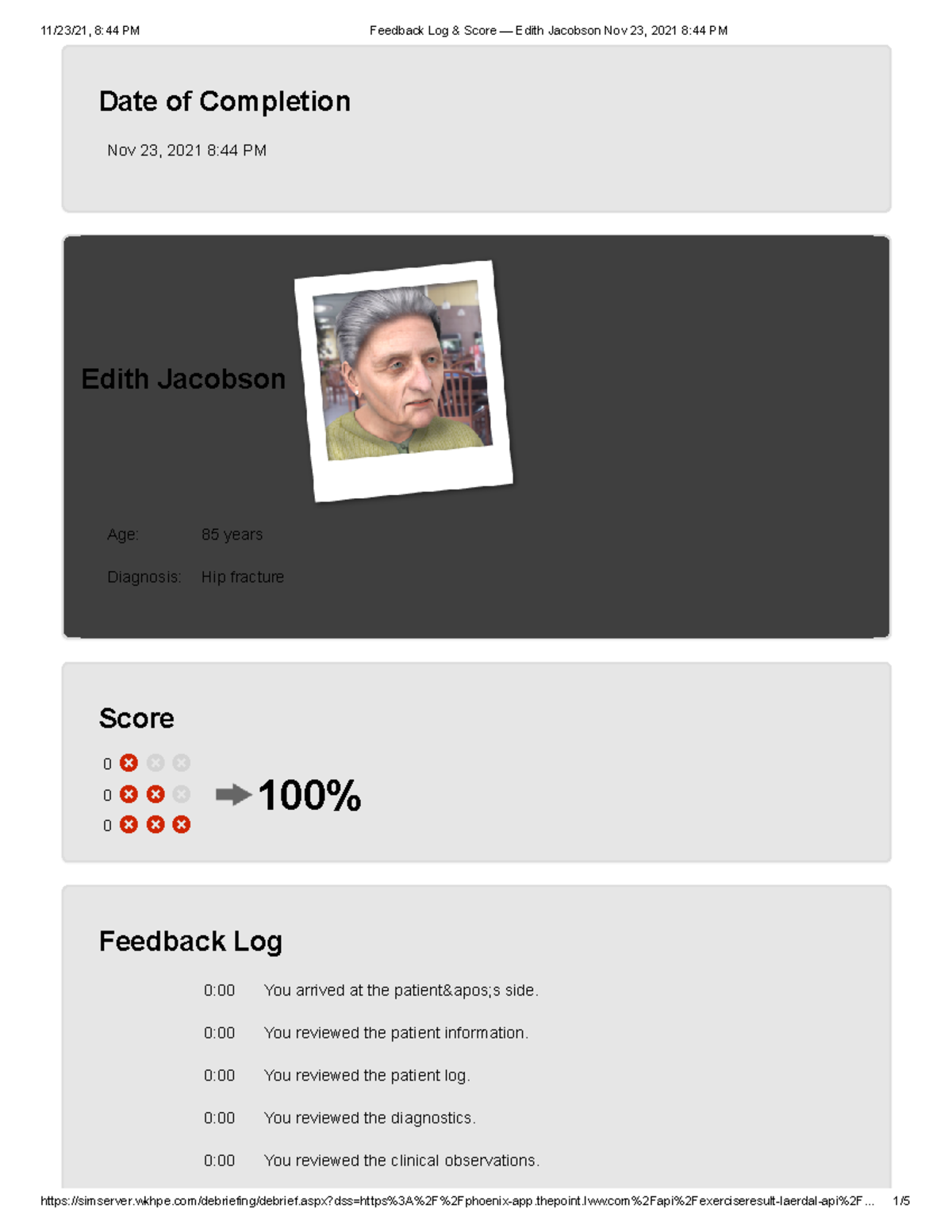 Patient Care Feedback Log & Score for Edith Jacobson (100%) - Studocu