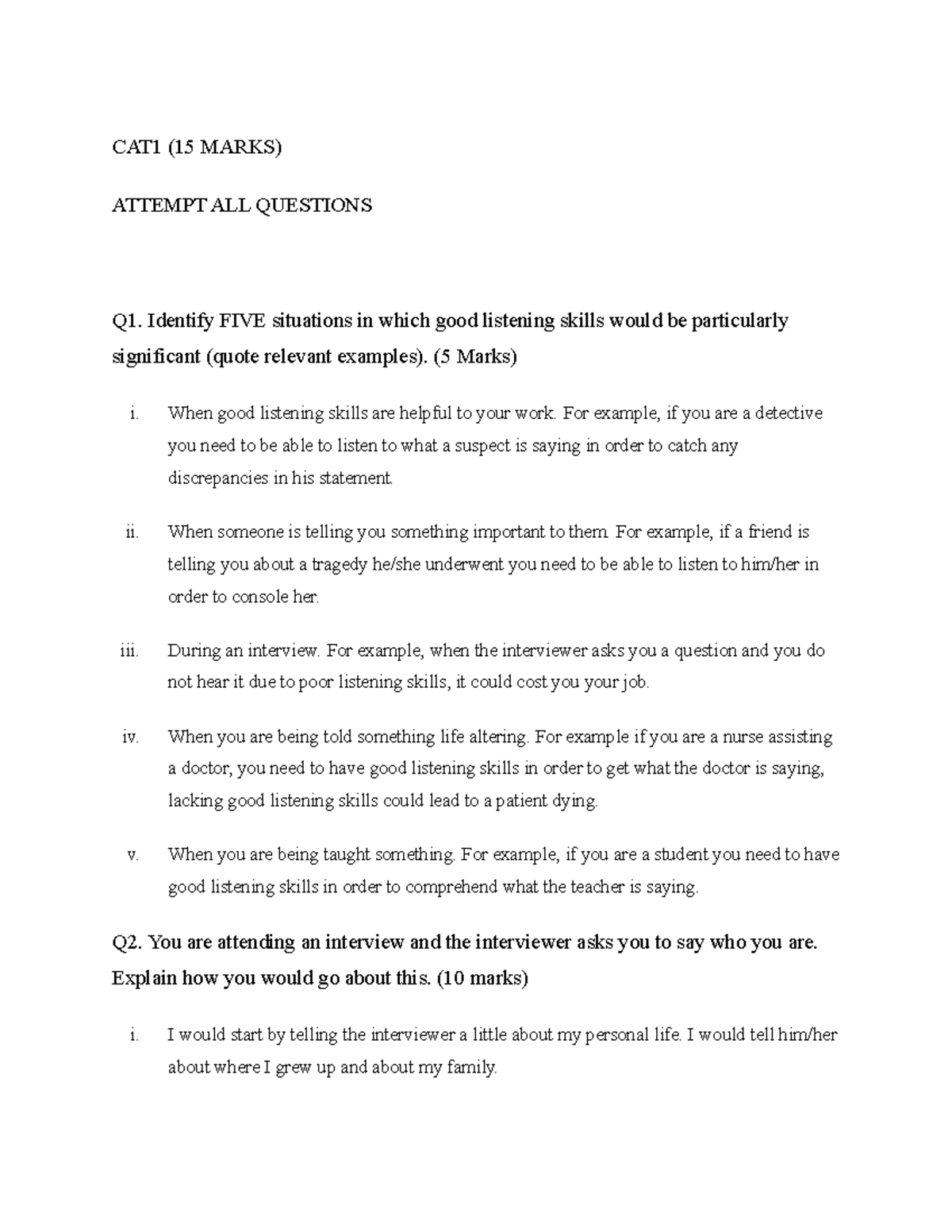 COM Skills CAT - CAT1 (15 MARKS) ATTEMPT ALL QUESTIONS Q1. Identify FIVE situations in which ...