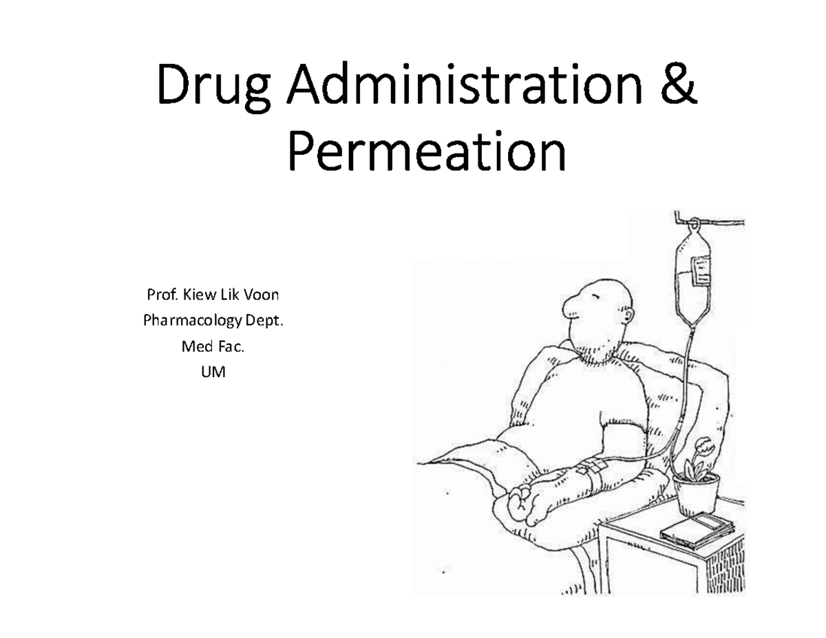 L02 Bmed Pharmkinetics: Drug Administration & Permeation Insights - Studocu