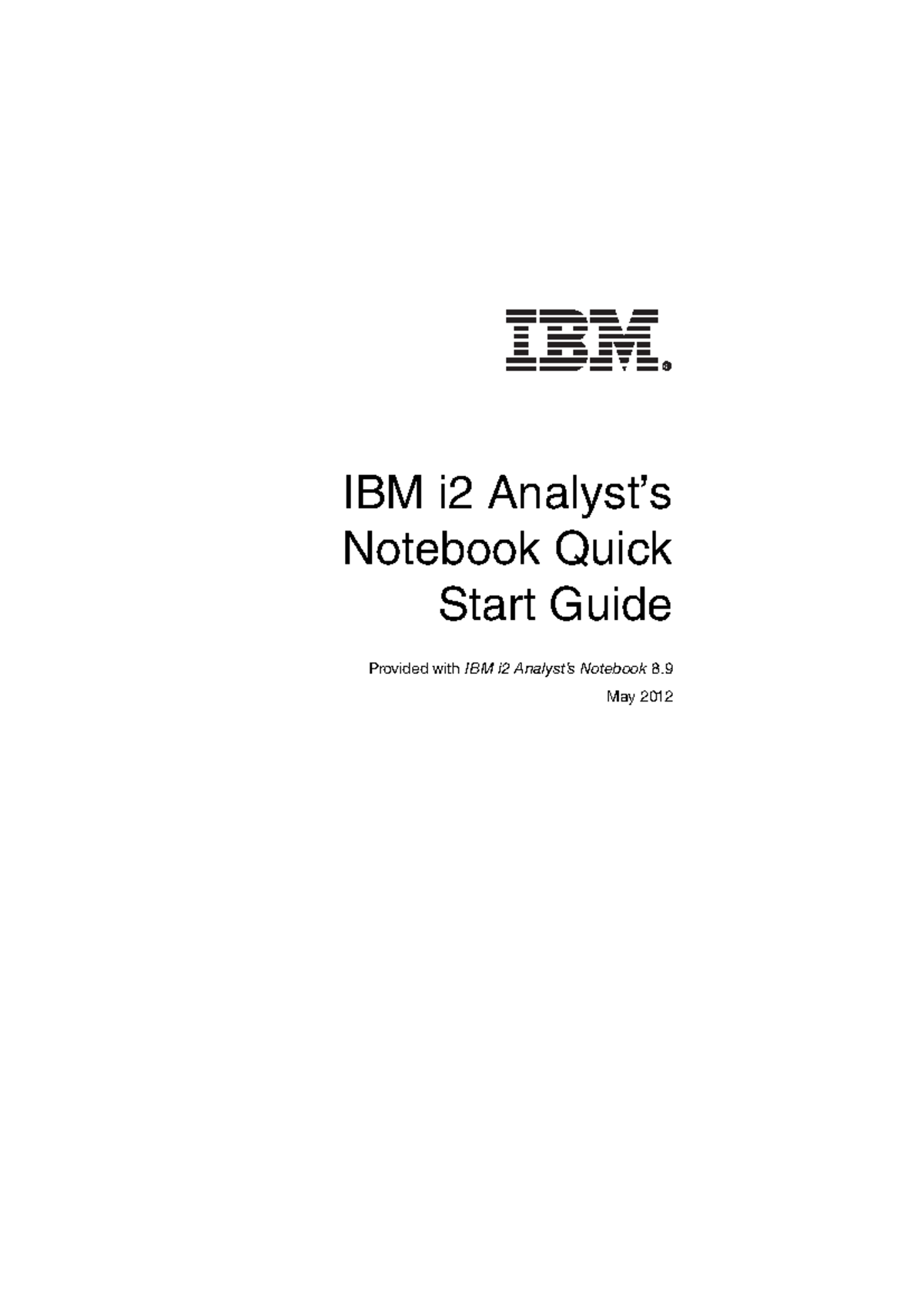 Guía Rápida para Comenzar con IBM i2 Analyst’s Notebook (8.9) - Studocu