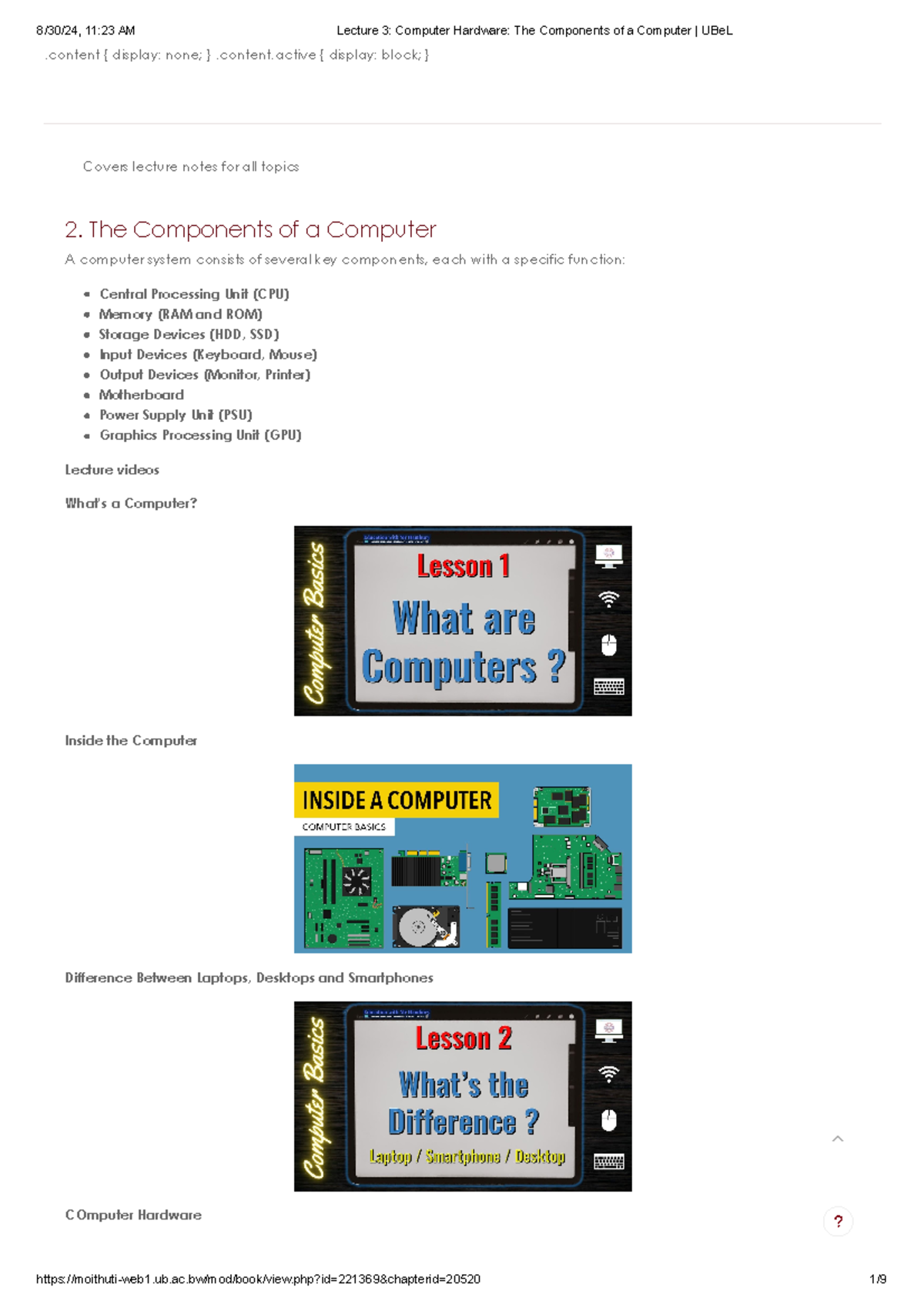 Lecture 3 Computer Hardware The Components of a Computer UBe L - .content { display: none ...