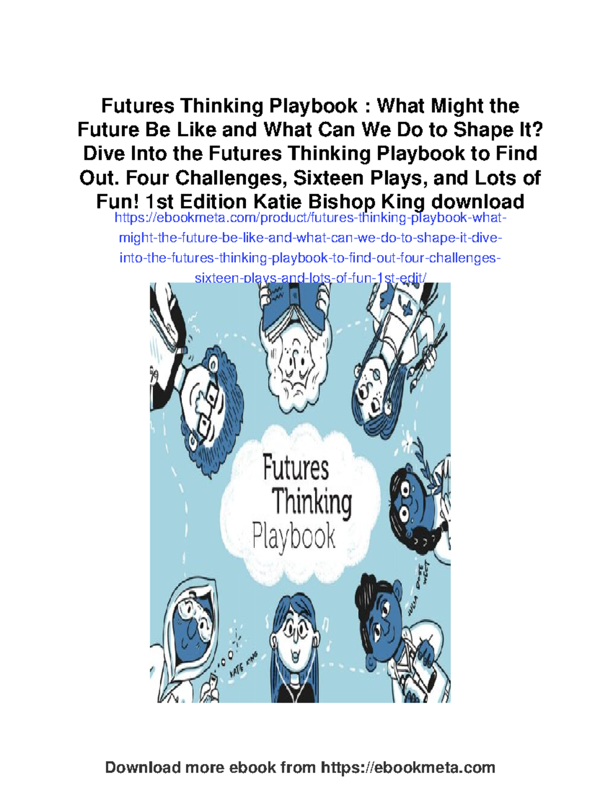 Futures thinking playbook: Exploring possibilities and shaping the ...