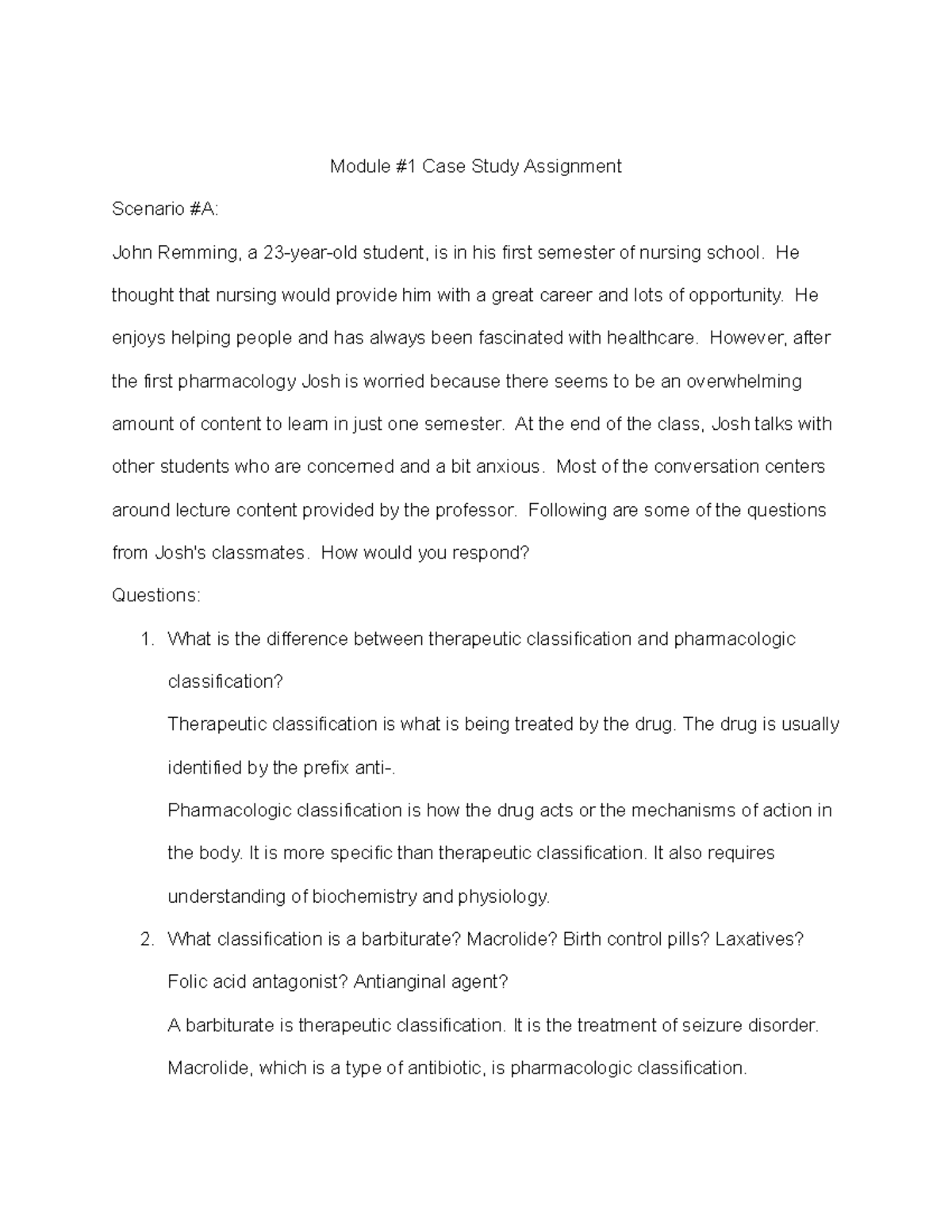 Case Study Module 1 - Module #1 Case Study Assignment Scenario #A: John Remming, a 23-year-old ...