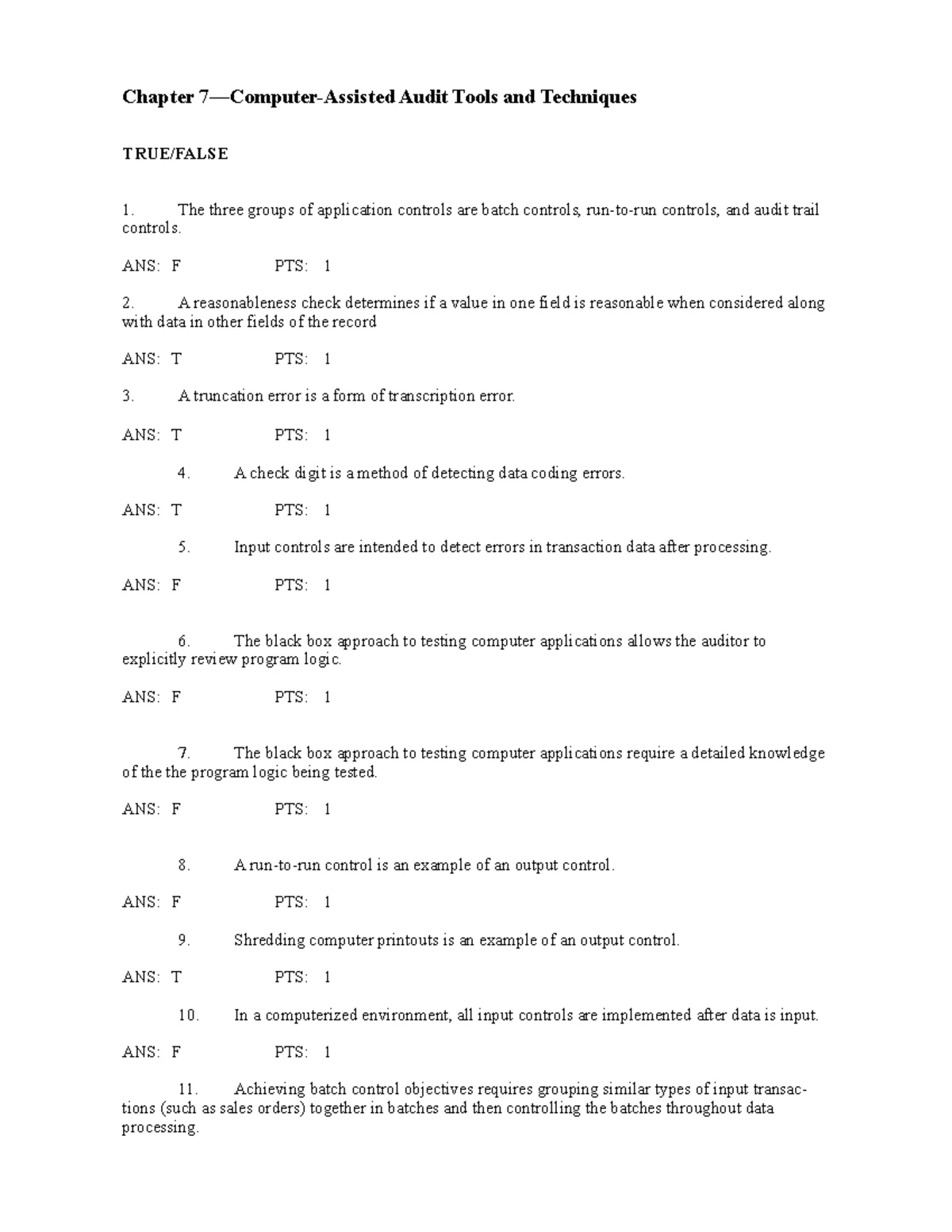 AUD CIS CHAP 7 - practice materials - Chapter 7—Computer-Assisted Audit Tools and Techniques ...