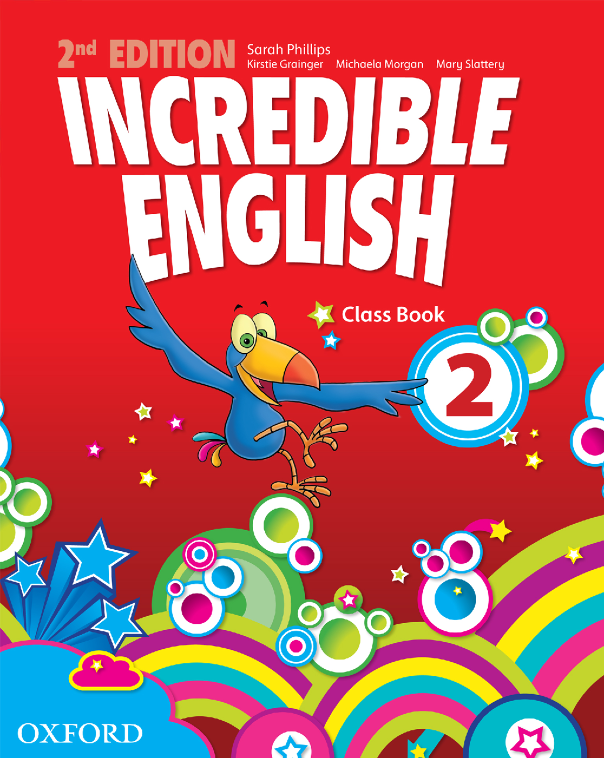 Incredible English 2 Class Book - 2nd Edition Overview - Studocu