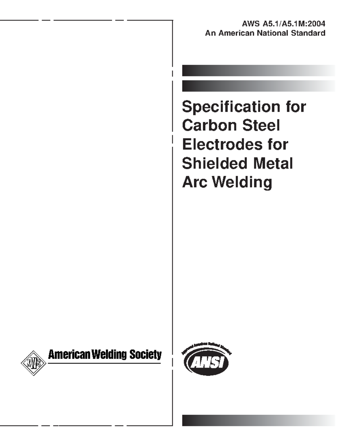 AWS-A5.5 m Specification for Low-Alloy Steel Electrodes for Shielded ...